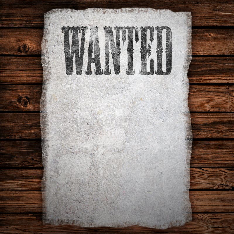 Wanted sign stock photo. Image of west, paper, smugged - 27644094