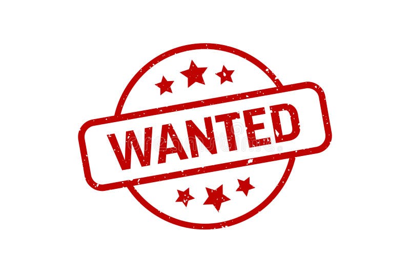 Wanted - Stamp, Imprint, Seal Template. Vector Stock Illustration Stock ...