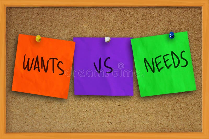 Wants vs Needs stock image. Image of writing, label, color - 47074089