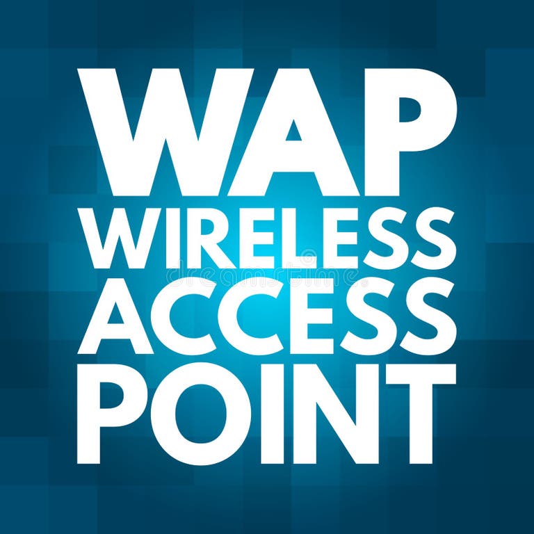 WAP - Wireless Access Point Acronym, Technology Concept Background ...