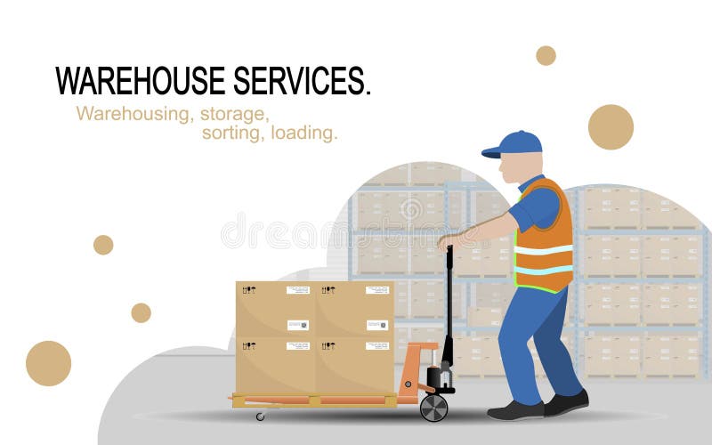 Warehouse Services. Warehousing, Storage, Sorting, Loading of Goods ...