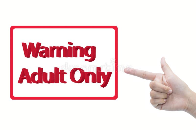 Warning adult only stock photo. Image of restricted, warning - 52993854