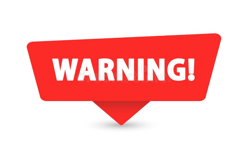 Warning - Banner, Speech Bubble, Label, Sticker, Ribbon Template ...