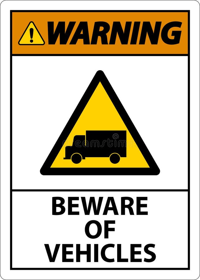 Warning Beware of Vehicles Sign on White Background Stock Vector ...