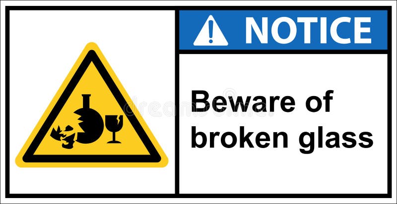 Warning, Broken Glass is Dangerous Stock Vector - Illustration of care ...