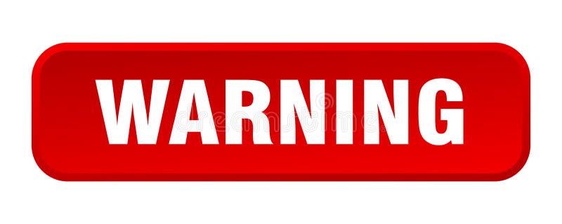 Warning Button. Warning Square 3d Push Button Stock Vector ...