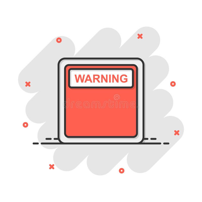 Warning, Caution Sign Icon in Comic Style. Danger Alarm Cartoon Vector ...