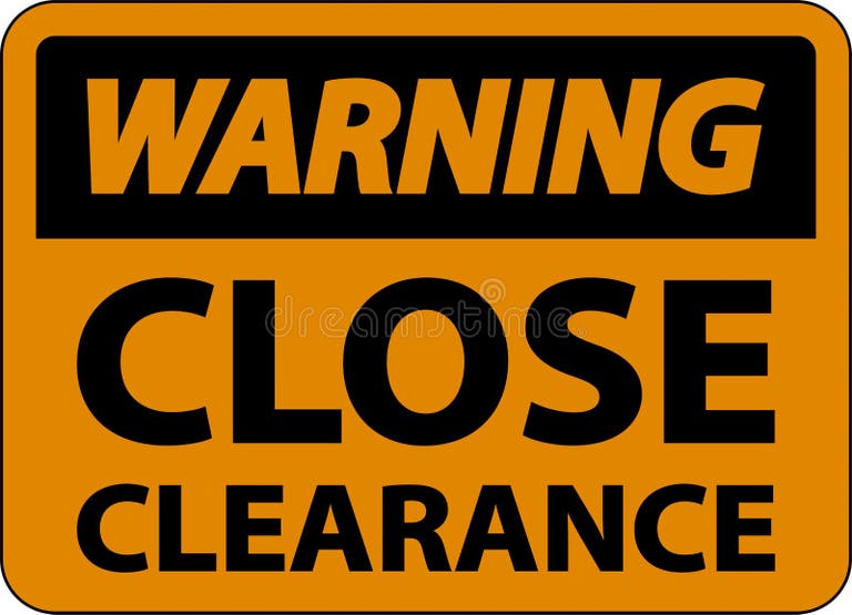 Warning Close Clearance Sign on White Background Stock Vector ...