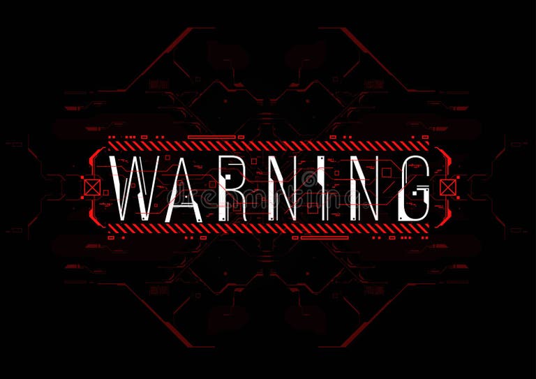 Warning. Conceptual Layout with HUD Elements for Print and Web Stock ...