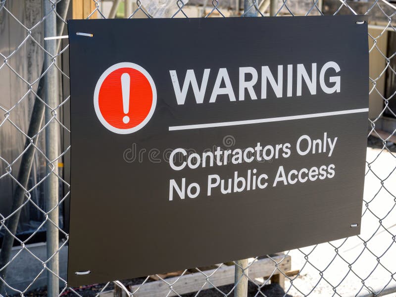 Warning Contractors only, No Public Access Sign Stock Photo - Image of ...