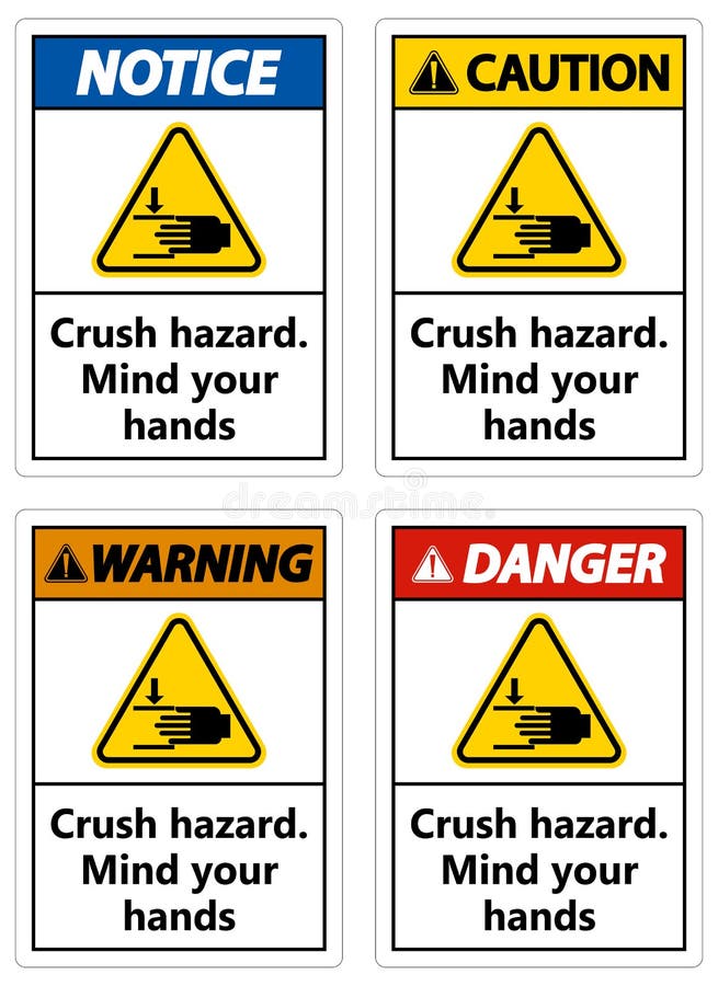 Warning Crush Hazard Mind Your Hands Sign Stock Vector - Illustration ...