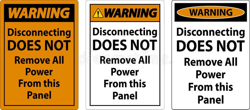 Warning Disconnecting Does Not Remove All Power from this Panel Stock ...