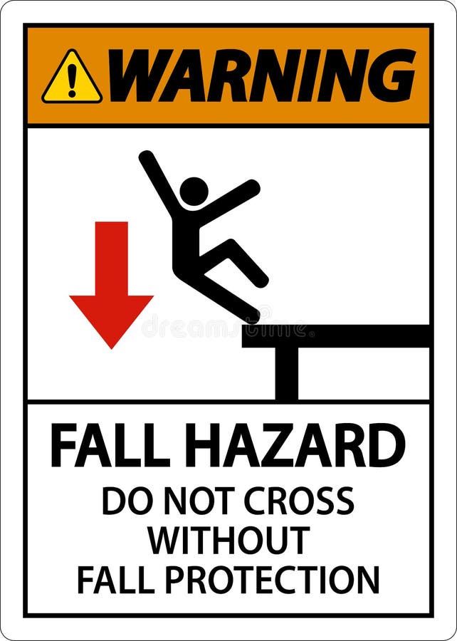Warning Do Not Cross without Fall Protection Sign on White Background ...