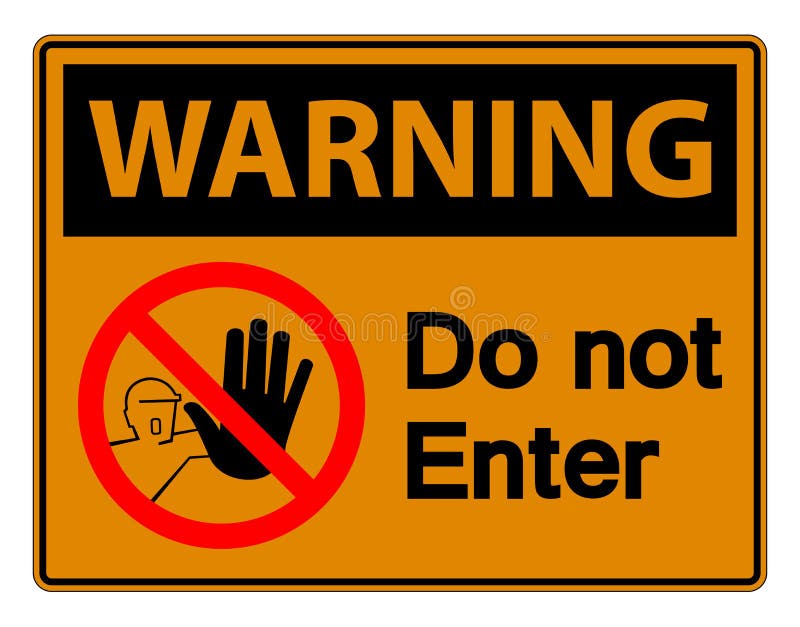 Warning Do Not Enter Symbol Sign Isolate on White Background,Vector ...