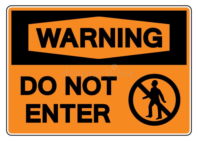 Warning Do Not Enter Symbol Sign, Vector Illustration, Isolate on White ...