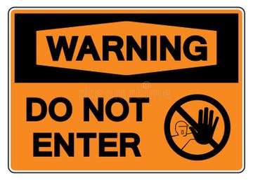 Warning Do Not Enter Symbol Sign, Vector Illustration, Isolate on White ...