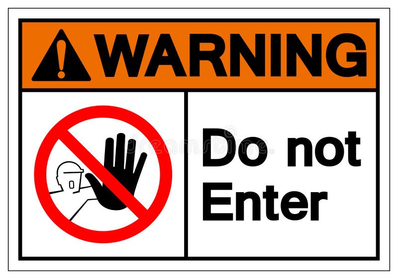 Warning Do Not Enter Symbol Sign, Vector Illustration, Isolate on White ...