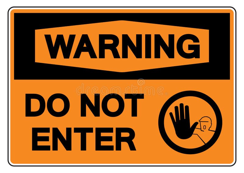 Warning Do Not Enter Symbol Sign, Vector Illustration, Isolate on White ...