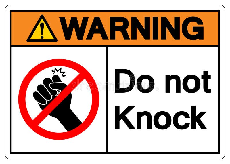 Warning Do Not Knock Symbol Sign ,Vector Illustration, Isolate on White ...