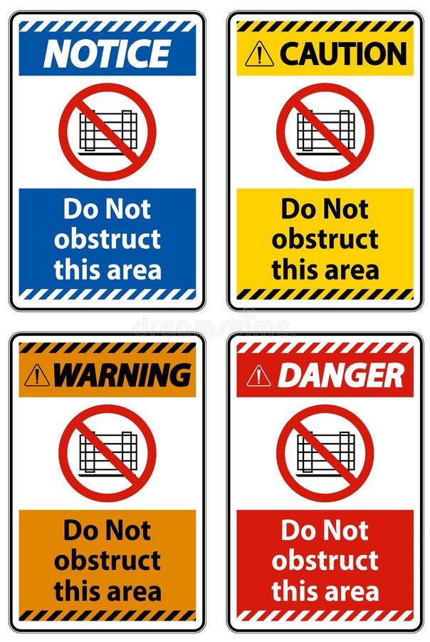 Warning Do Not Obstruct Symbol Sign, Vector Illustration, Isolate on ...