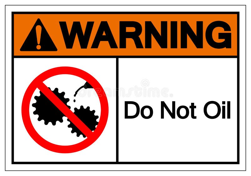 Warning Do Not Oil Symbol Sign,Vector Illustration, Isolate on White ...