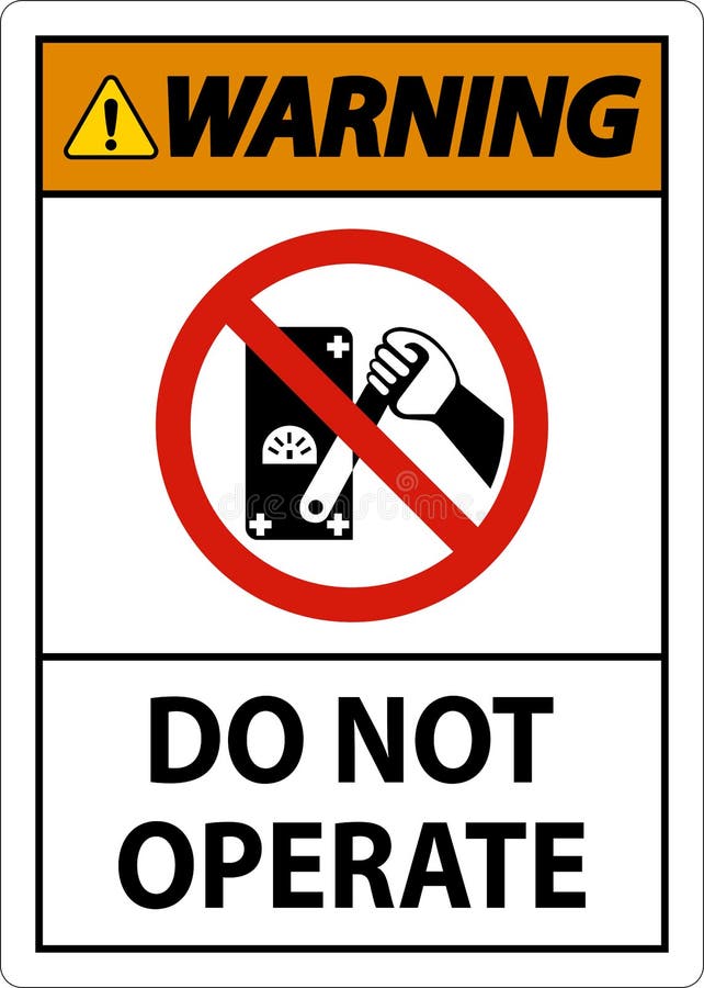 Warning Do Not Operate Sign on White Background Stock Vector ...