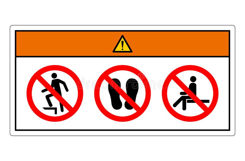 Warning No Step Symbol Sign, Vector Illustration, Isolate on White ...