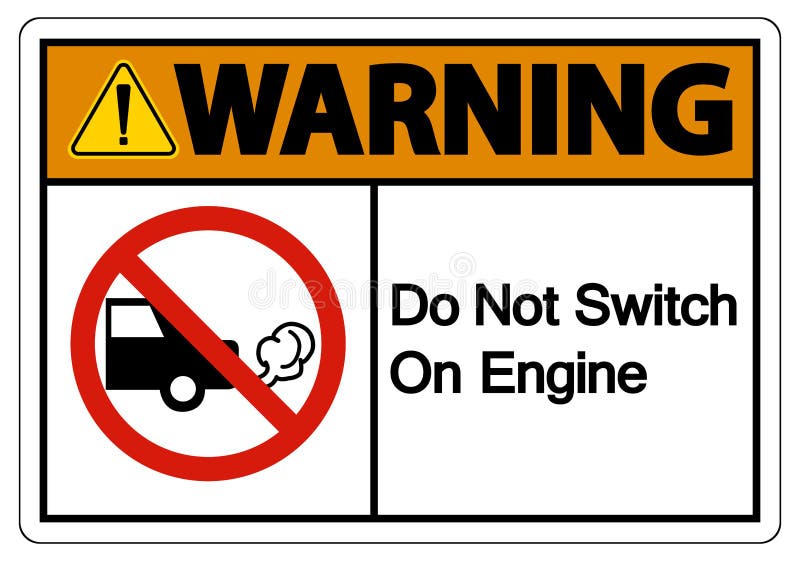 Warning Do Not Switch on Engine Sign on White Background Stock Vector ...