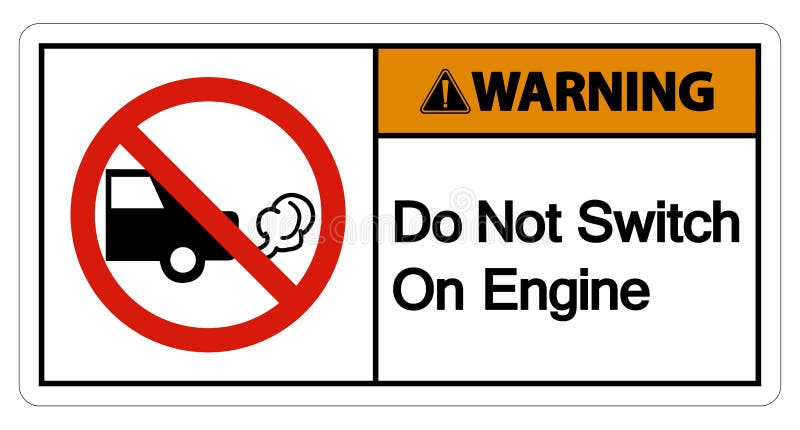 Warning Do Not Switch on Engine Sign on White Background Stock Vector ...