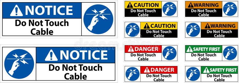 Warning Do Not Touch Cable Sign on White Background Stock Vector ...