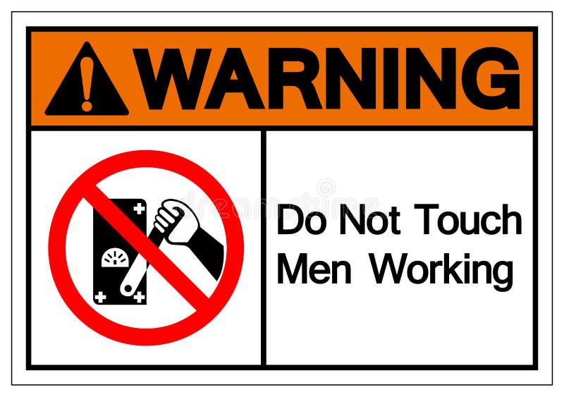Warning Do Not Touch Symbol Sign, Vector Illustration, Isolate on White ...