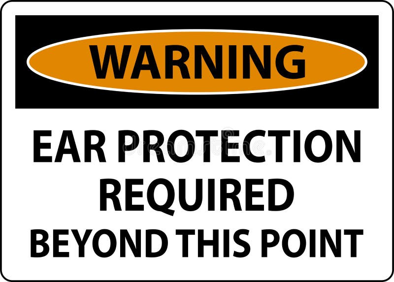 Warning Ear Protection Required Sign on White Background Stock Vector ...