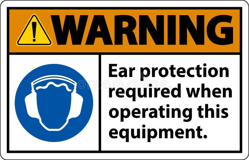Warning Ear Protection Required Sign on White Background Stock Vector ...