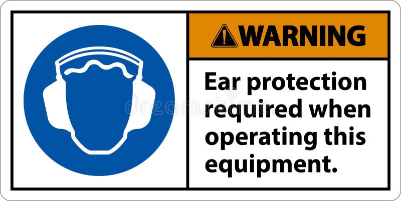 Warning Ear Protection Required Sign on White Background Stock Vector ...