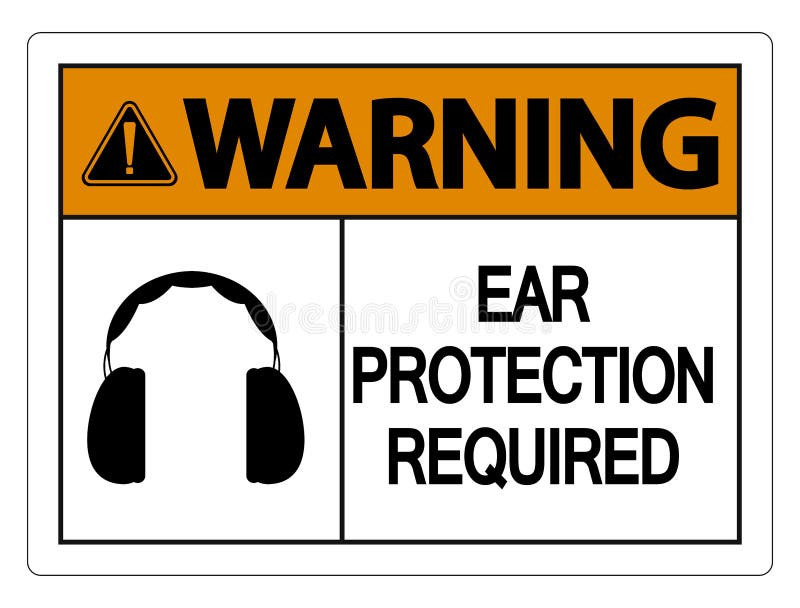 Symbol Warning Ear Protection Required Wall Sign on White Background ...
