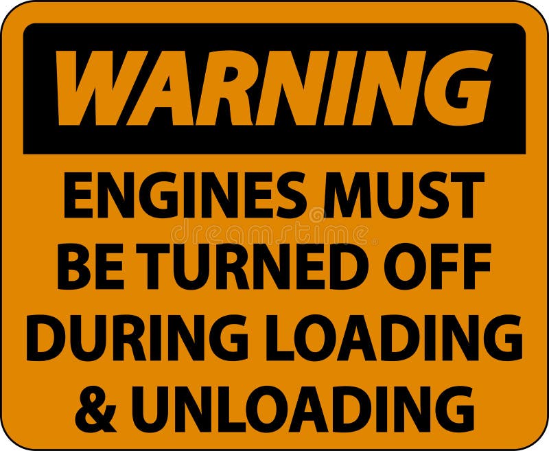 Warning Engines Must Be Turned Off Sign on White Background Stock ...