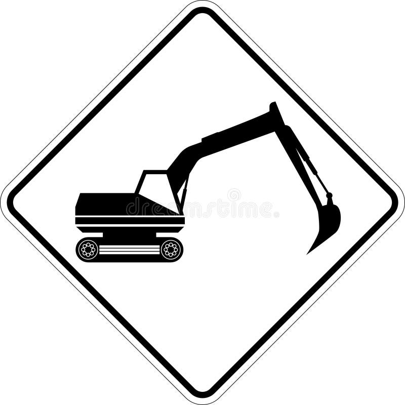 Warning excavator sign stock vector. Illustration of digger - 301300830