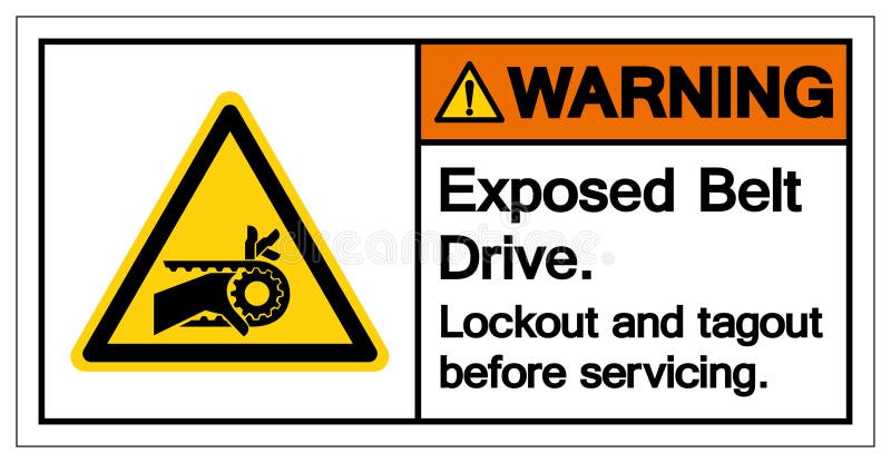 Warning Exposed Belt Drive Lockout and Tagout before Servicing Symbol ...