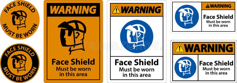 Warning Face Shield Must Be Worn Sign on White Background Stock Vector ...