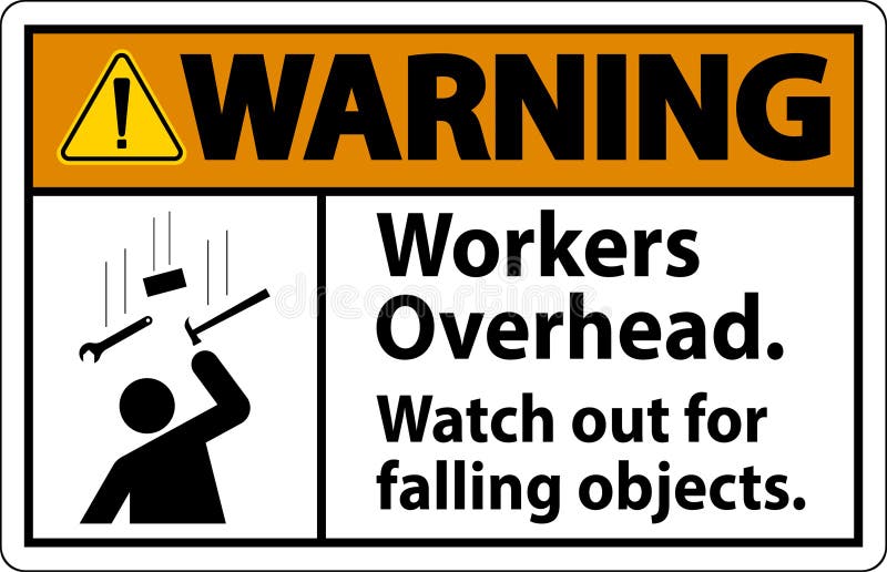 Warning Falling Debris Sign, Workers Overhead Falling Objects Stock ...