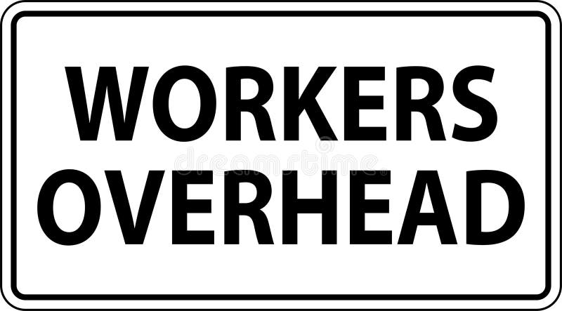 Warning Falling Debris Sign, Workers Overhead Falling Objects Stock ...