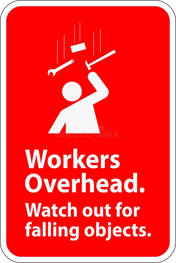 Warning Falling Debris Sign, Workers Overhead Falling Objects Stock ...