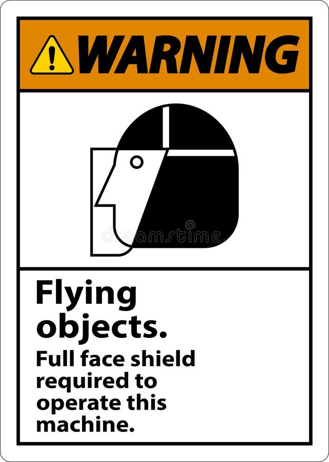 Warning Flying Object Face Shield Required Sign on White Background ...