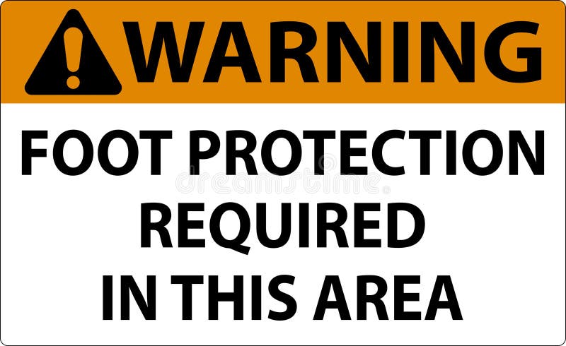 Warning Foot Protection Required in this Area Sign Stock Vector ...