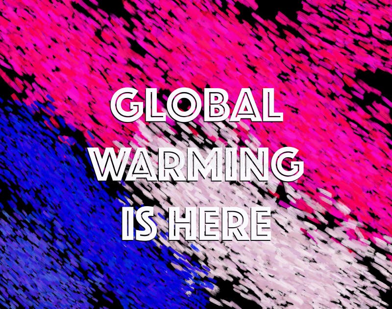 Warning of the Global Warming Danger. Stock Illustration - Illustration ...