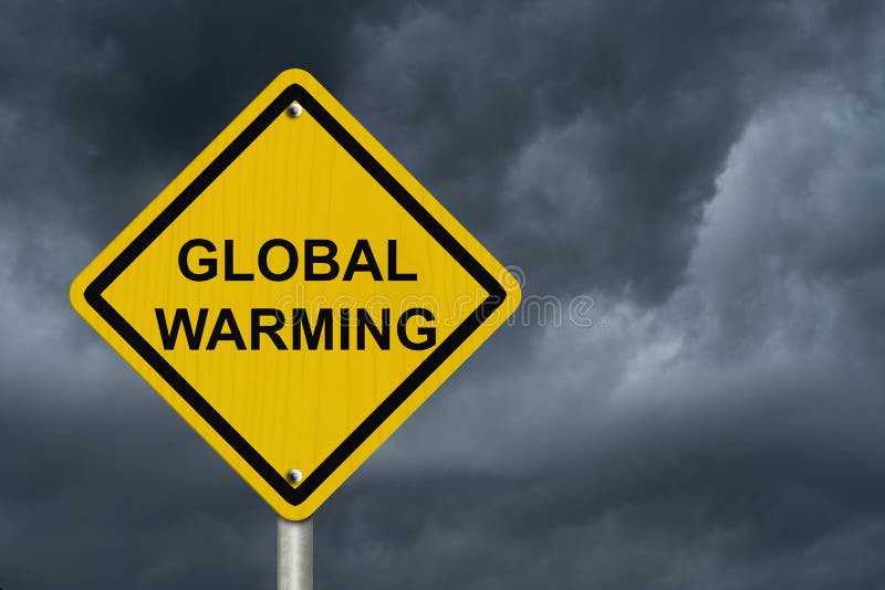 Warning of Global Warming Sign Stock Image - Image of change, dark ...