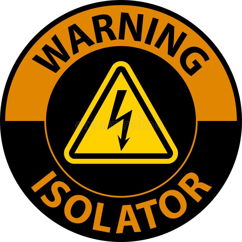 Warning Isolator Sign on White Background Stock Vector - Illustration ...