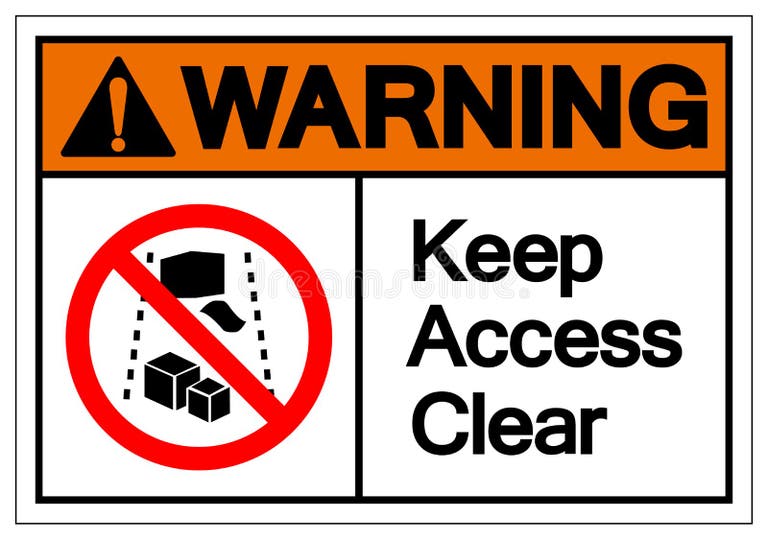 Warning Keep Access Clear Symbol Sign, Vector Illustration, Isolate on ...