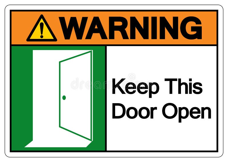 Warning Keep this Door Open Symbol Sign, Vector Illustration, Isolate ...
