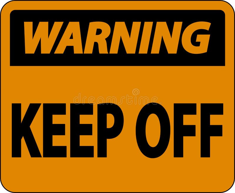 Warning Keep Off Label Sign on White Background Stock Vector ...
